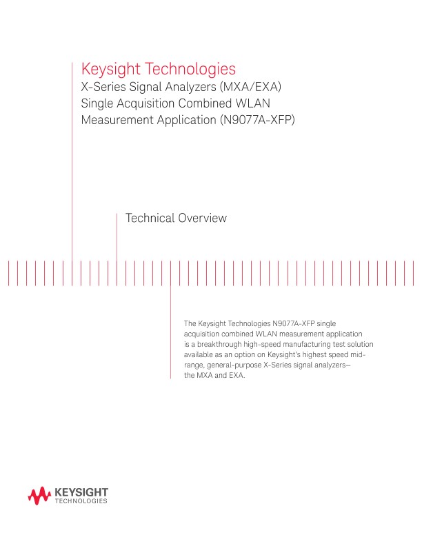 X-Series Signal Analyzers (MXA/EXA) Single Acquisition Combined WLAN Measurement Application ...